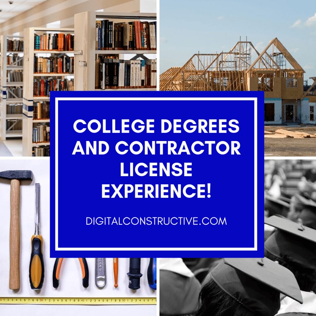 College Degrees and Contractor License Experience! - Digital Constructive